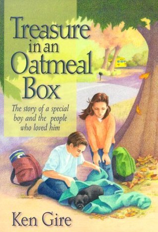 Treasure in an Oatmeal Box: The Story of a Special Boy and the People ...