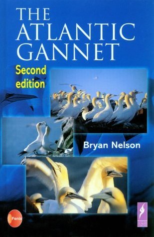 The Atlantic Gannet by Bryan Nelson | Goodreads