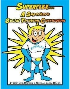 Superflex ... A Superhero Social Thinking Curriculum by Stephanie ...
