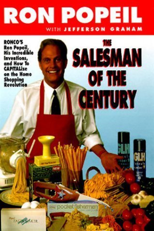 The Salesman of the Century by Ron Popeil | Goodreads