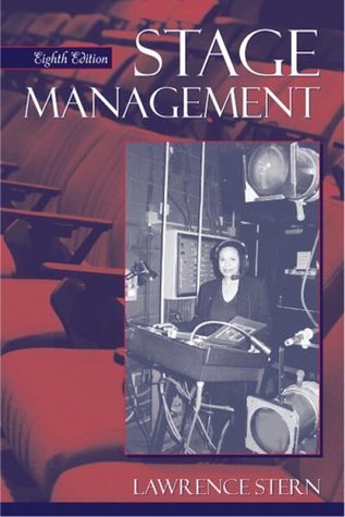 Stage Management by Lawrence Stern | Goodreads