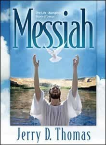 Messiah Sharing Edition by Jerry D. Thomas | Goodreads
