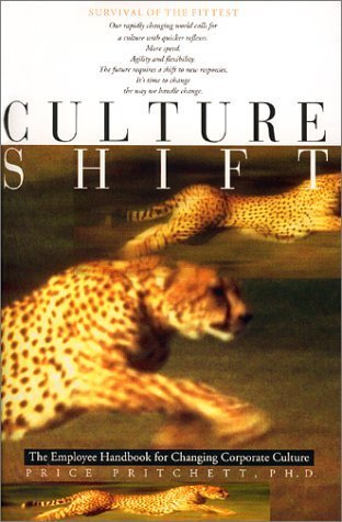 Culture Shift: The Employee Handbook for Changing Corporate Culture by ...