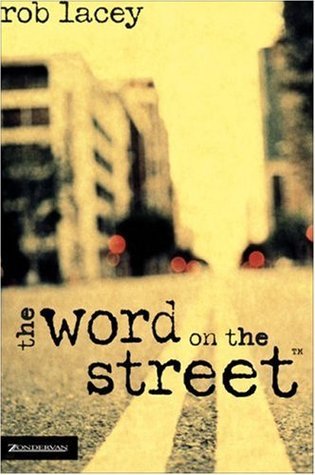 The Word on the Street by Rob Lacey | Goodreads