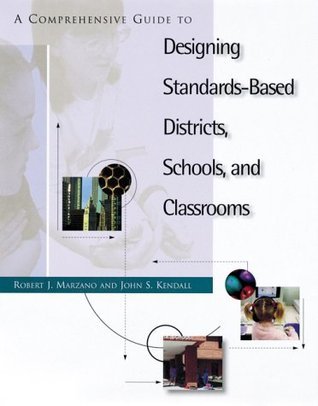 A Comprehensive Guide to Designing Standards-Based Districts, Schools ...