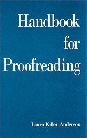 Handbook for Proofreading by Laura Killen Anderson | Goodreads