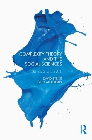 Complexity Theory and the Social Sciences: The state of the art by ...