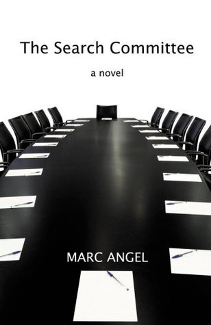 The Search Committee by Marc D. Angel | Goodreads