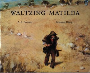 Waltzing Matilda by A.B. Paterson | Goodreads