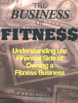 The Business of Fitness: Understanding the Financial Side of Owning a ...