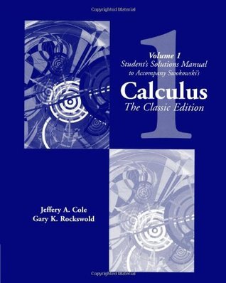 Student Solutions Manual, Vol. 1 for Swokowski's Calculus: The Classic ...