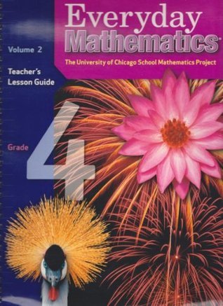 Everyday Mathematics, Grade 4: Teacher's Lesson Guide, Vol. 2 by Max ...
