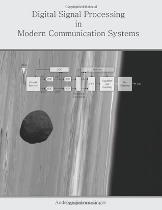 Digital Signal Processing in Modern Communication Systems by Andreas ...