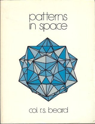 Patterns in Space by Robert S. Beard | Goodreads