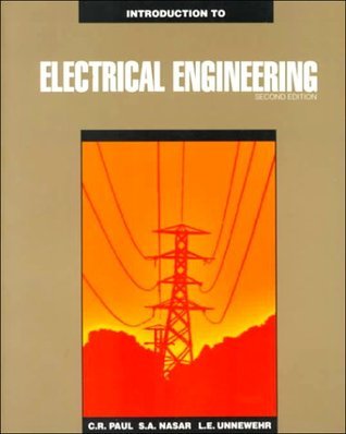 Introduction To Electrical Engineering by Clayton Paul | Goodreads