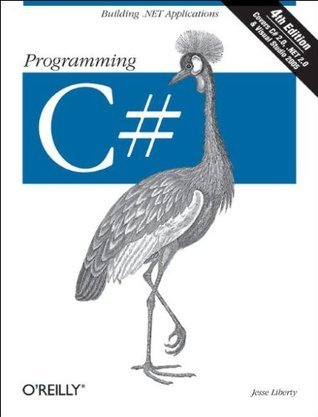 Programming C#: Building .NET Applications with C# by Jesse Liberty ...