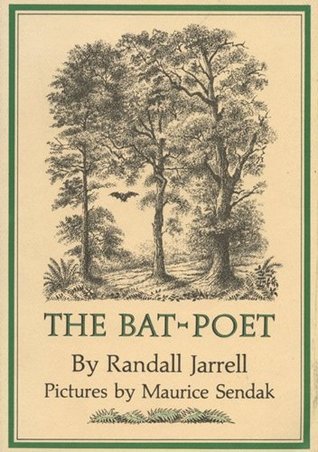 The Bat-Poet by Randall Jarrell | Goodreads