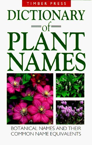 Dictionary of Plant Names by Allen J. Coombes | Goodreads