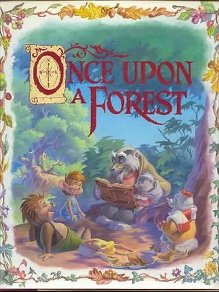 Once Upon a Forest by Elizabeth Isele | Goodreads