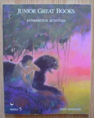 Junior Great Books, Series 5: Interpretive Activities by Great Books ...