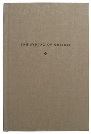 The Syntax of Objects (revised) by Tim McCreight | Goodreads
