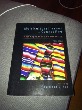 Multicultural Issues In Counseling: New Approaches To Diversity by ...