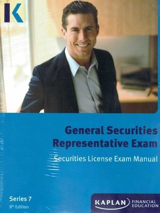 Kaplan Series 7 Securities License Exam Manual, General Securities ...