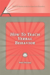 How to Teach Verbal Behavior by Peter Sturmey | Goodreads