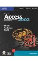 Microsoft Access 2002: Comprehensive Concepts and Techniques by Gary B ...