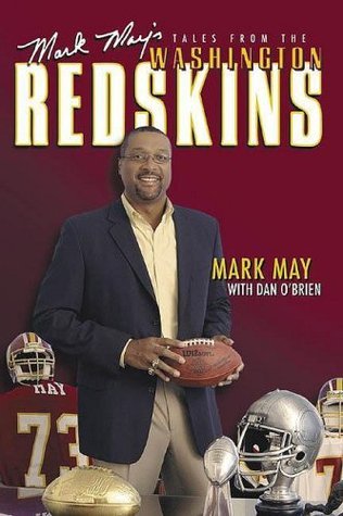 Mark May's Tales from the Washington Redskins by Mark May | Goodreads