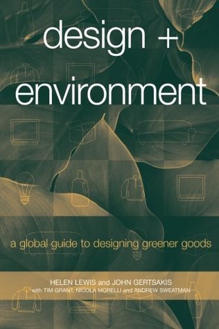 Design and Environment: A Global Guide to Designing Greener Goods by ...
