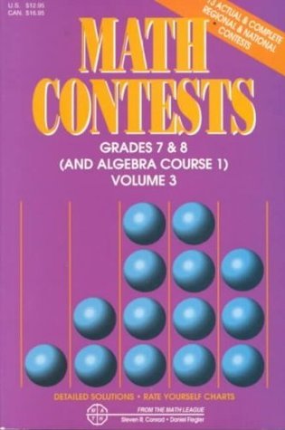 Math Contests, Grades 7 & 8 / Algebra, Course 1: School Years 1991-92 ...
