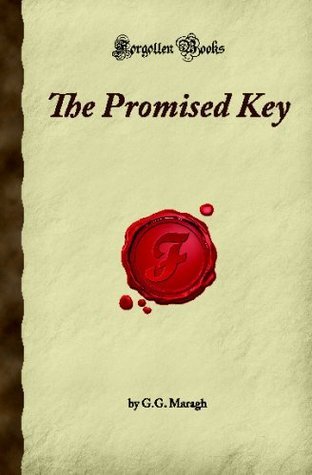The Promised Key (Forgotten Books) by G.G. Maragh | Goodreads