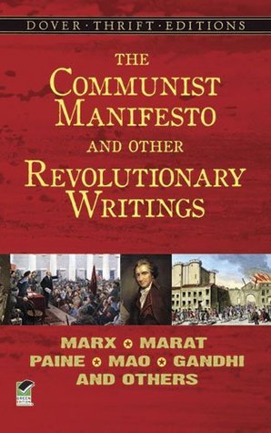 The Communist Manifesto and Other Revolutionary Writings by Karl Marx ...