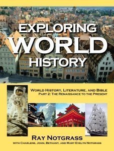 Exploring World History Part 2: World History, Literature, and Bible ...