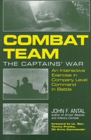 Combat Team: The Captain's War: An Interactive Exercise in Company ...