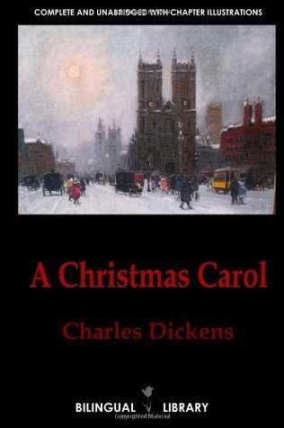 A Christmas Carol-Cuento De Navidad: English-Spanish Parallel Text by ...