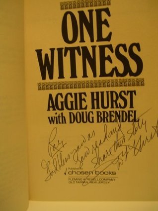 One witness by Aggie Hurst | Goodreads
