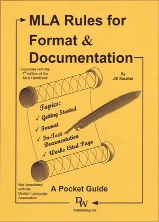 MLA Rules for Format & Documentation: A Pocket Guide [Conforms to 7th ...