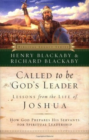 Called to Be God's Leader: How God Prepares His Servants for Spiritual ...