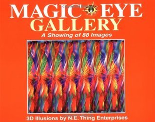 Magic Eye Gallery: A Showing Of 88 Images by Magic Eye Inc. | Goodreads