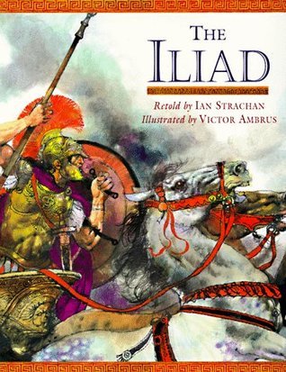 The Iliad by Ian Strachan | Goodreads