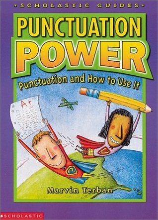 Punctuation Power: Punctuation and How to Use It by Marvin Terban ...