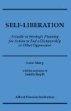Self-Liberation: A Guide to Strategic Planning for Action to End a ...