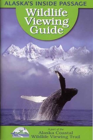 Alaska's Inside Passage Wildlife Viewing Guide by U.S. Forest Service ...