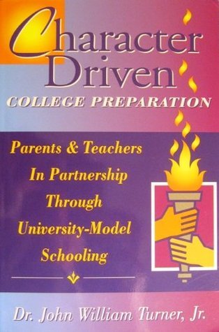 Character Driven College Preparation: Parents & Teachers in Partnership ...