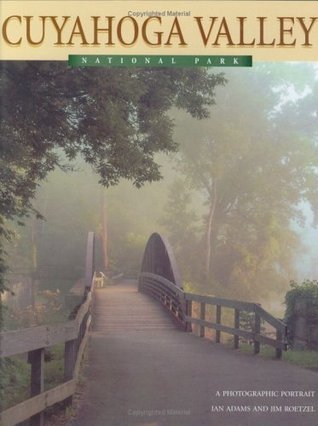 The Cuyahoga Valley National Park: A Photographic Portrait by Ian Adams ...