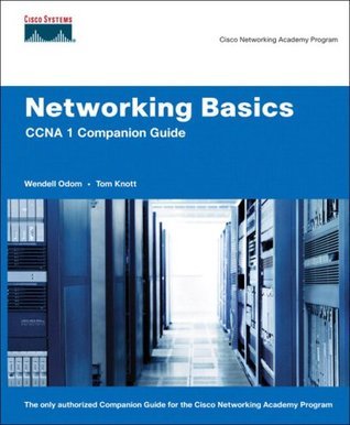 Networking Basics Ccna 1 Companion Guide by Wendell Odom | Goodreads