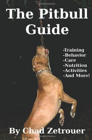 The Pitbull Guide: Learn Training, Behavior, Nutrition, Care and Fun ...
