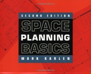 Space Planning Basics by Mark Karlen | Goodreads